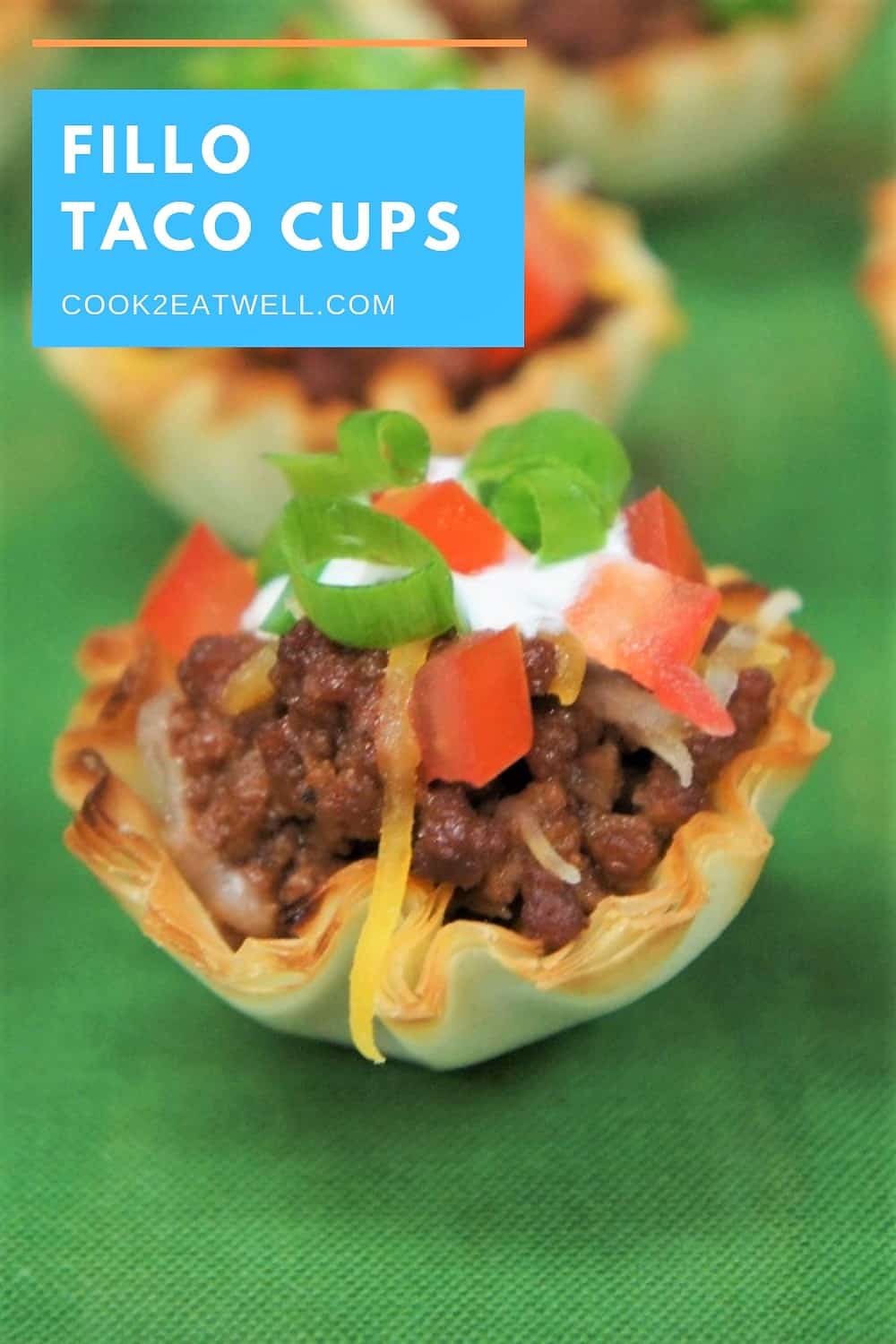 Fillo Taco Cups - Cook2eatwell
