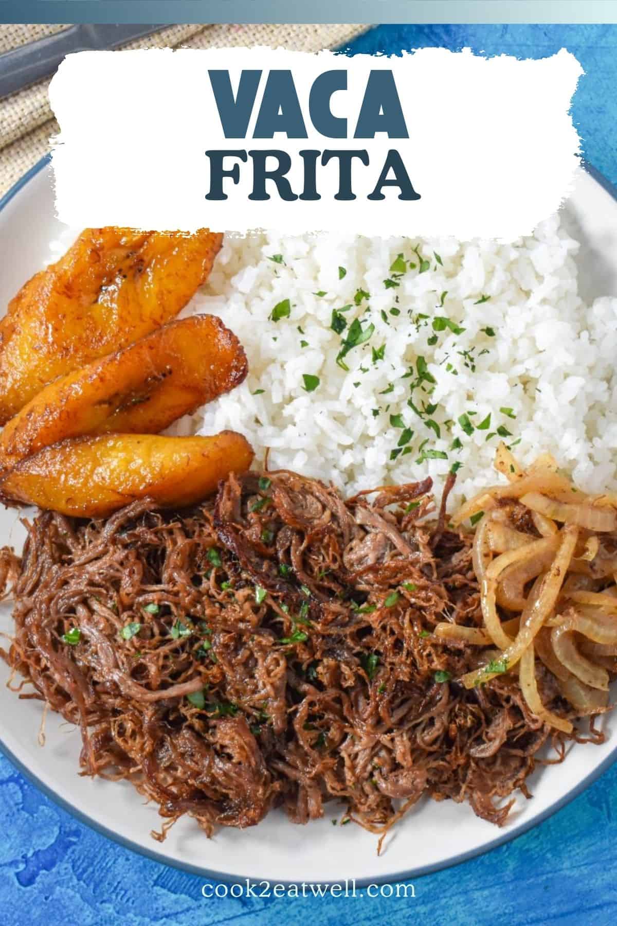 Vaca Frita - Cook2eatwell