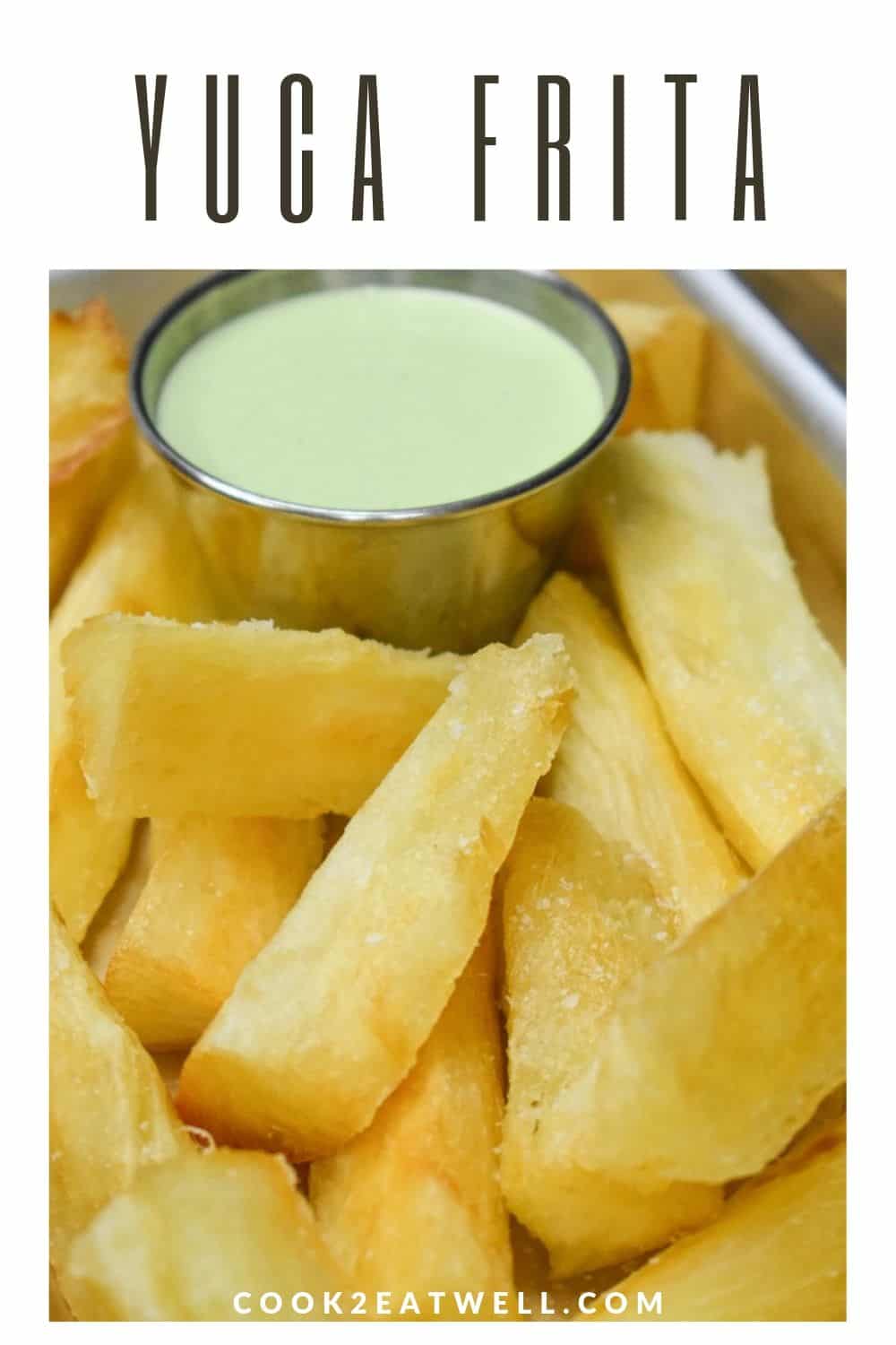 Yuca Frita - Cook2eatwell